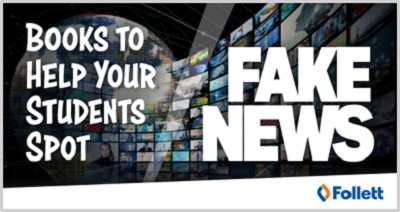 These 4 Books Can Help Your Students Spot Fake News
